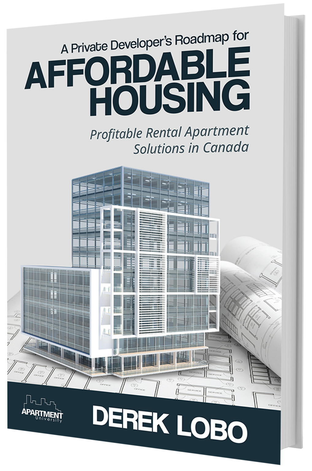 A Private Developer’s Roadmap for Affordable Housing