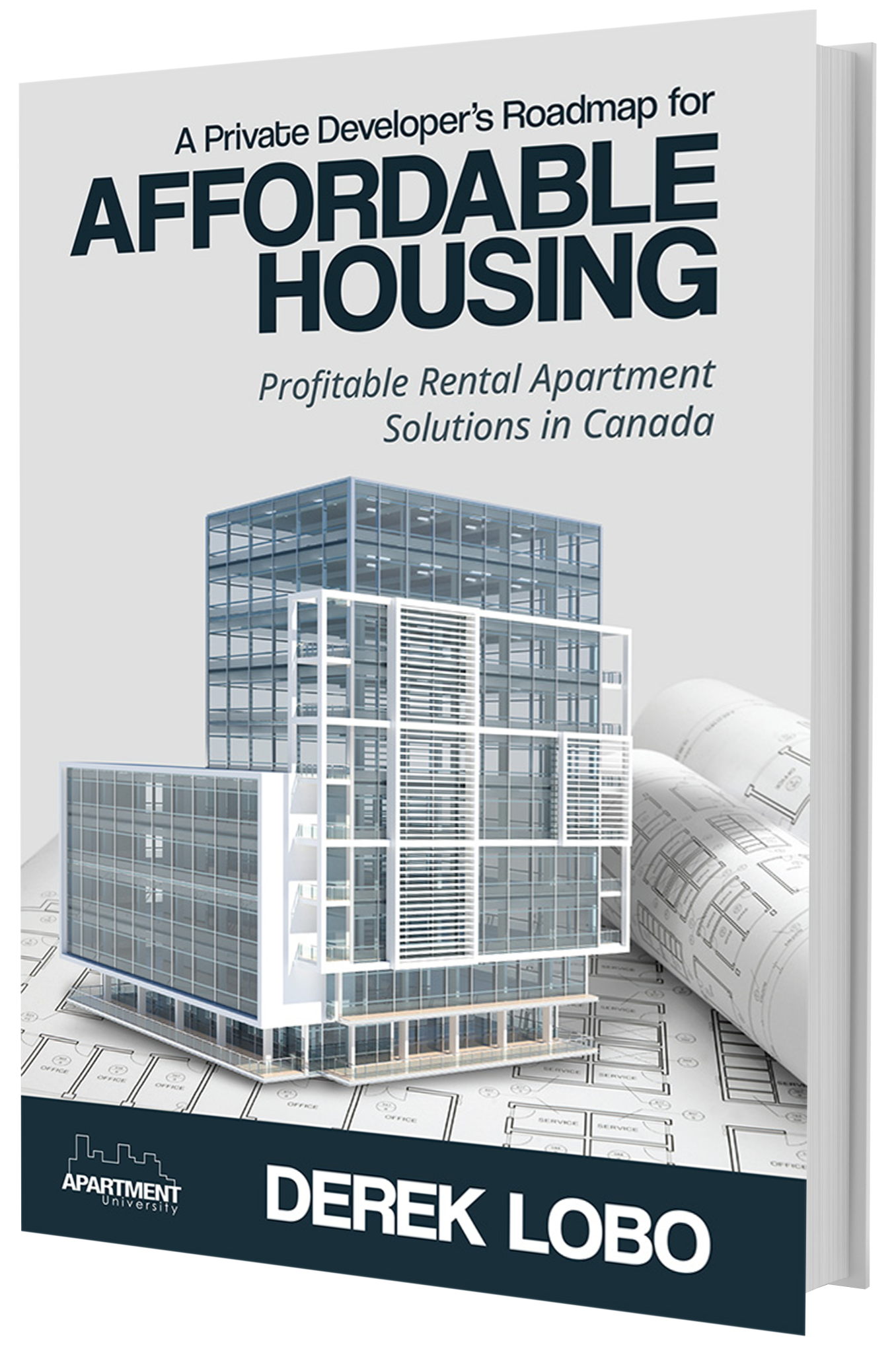 A Private Developer’s Roadmap for Affordable Housing