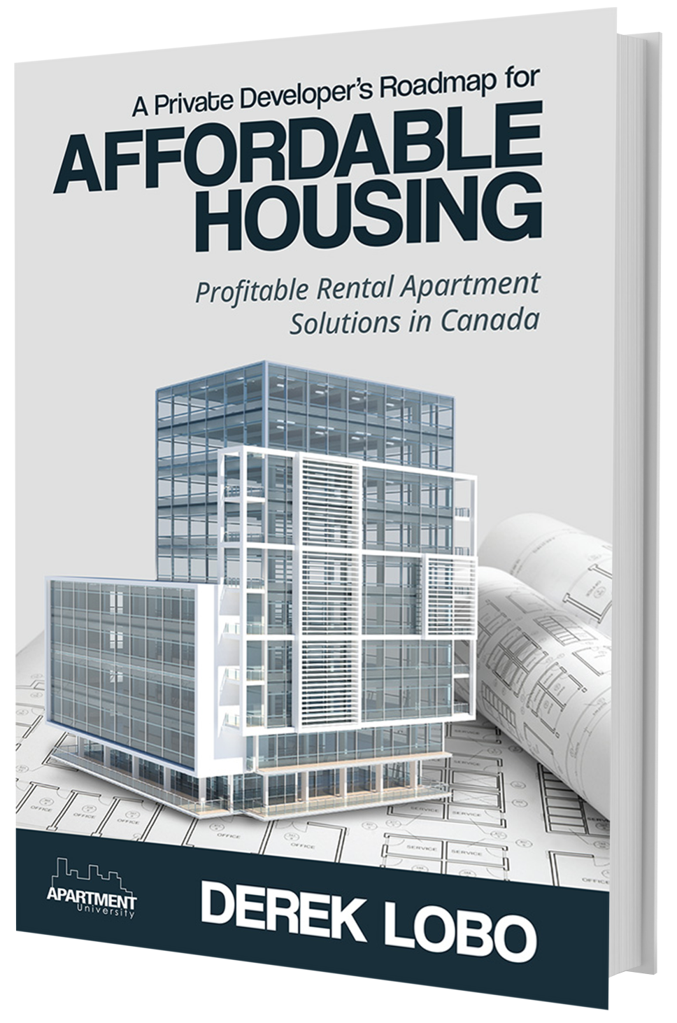 A Private Developer’s Roadmap for Affordable Housing